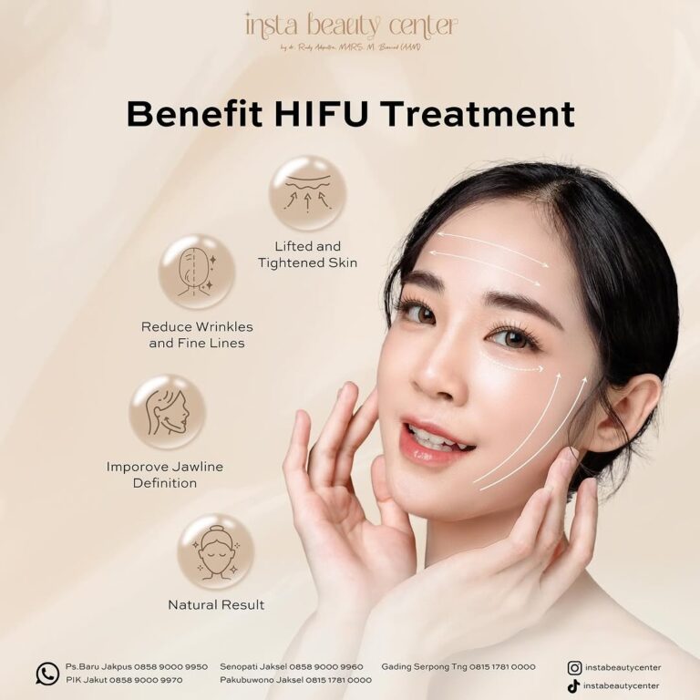 HIFU Treatment: Solusi Anti-Penuaan yang Efektif - Insta Beauty Center